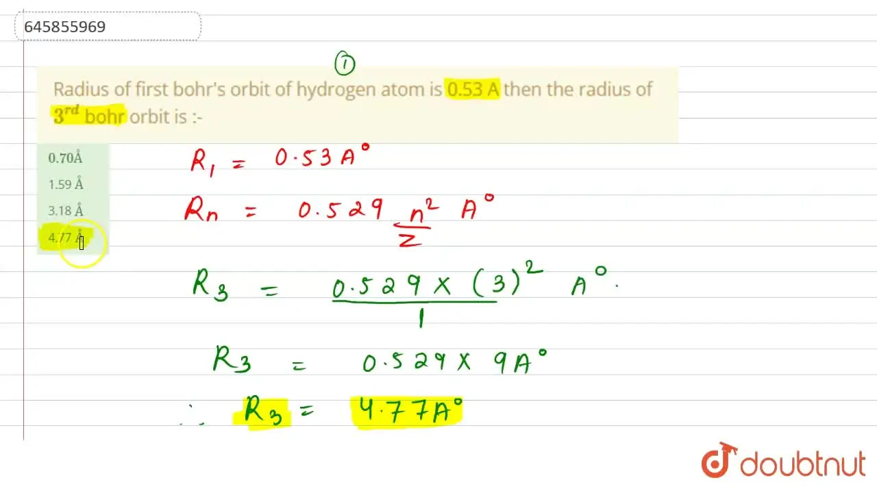 [Gujrati] Radius of first bohr's orbit of hydrogen atom is 0.53 A then