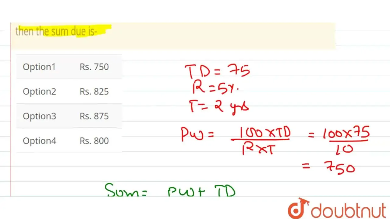 If the true discount on a sum due 2 years hence at 5% per annum be Rs.
