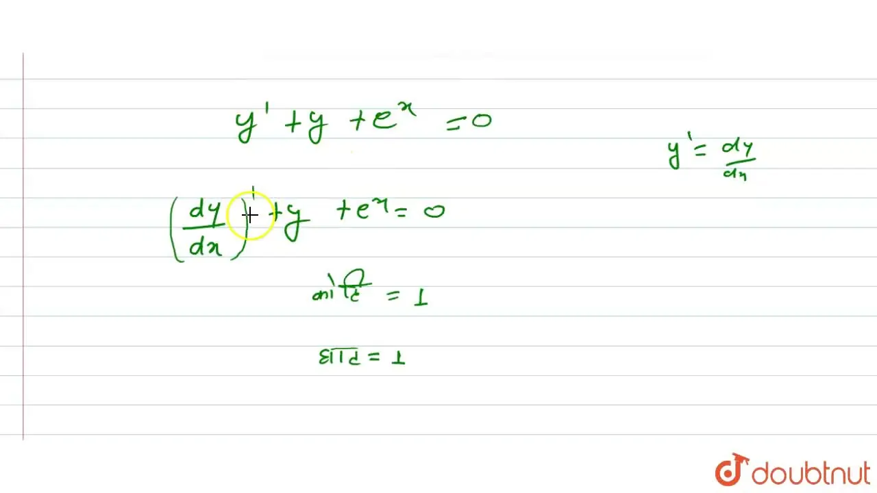 [Solved] y' + y + e^(x)