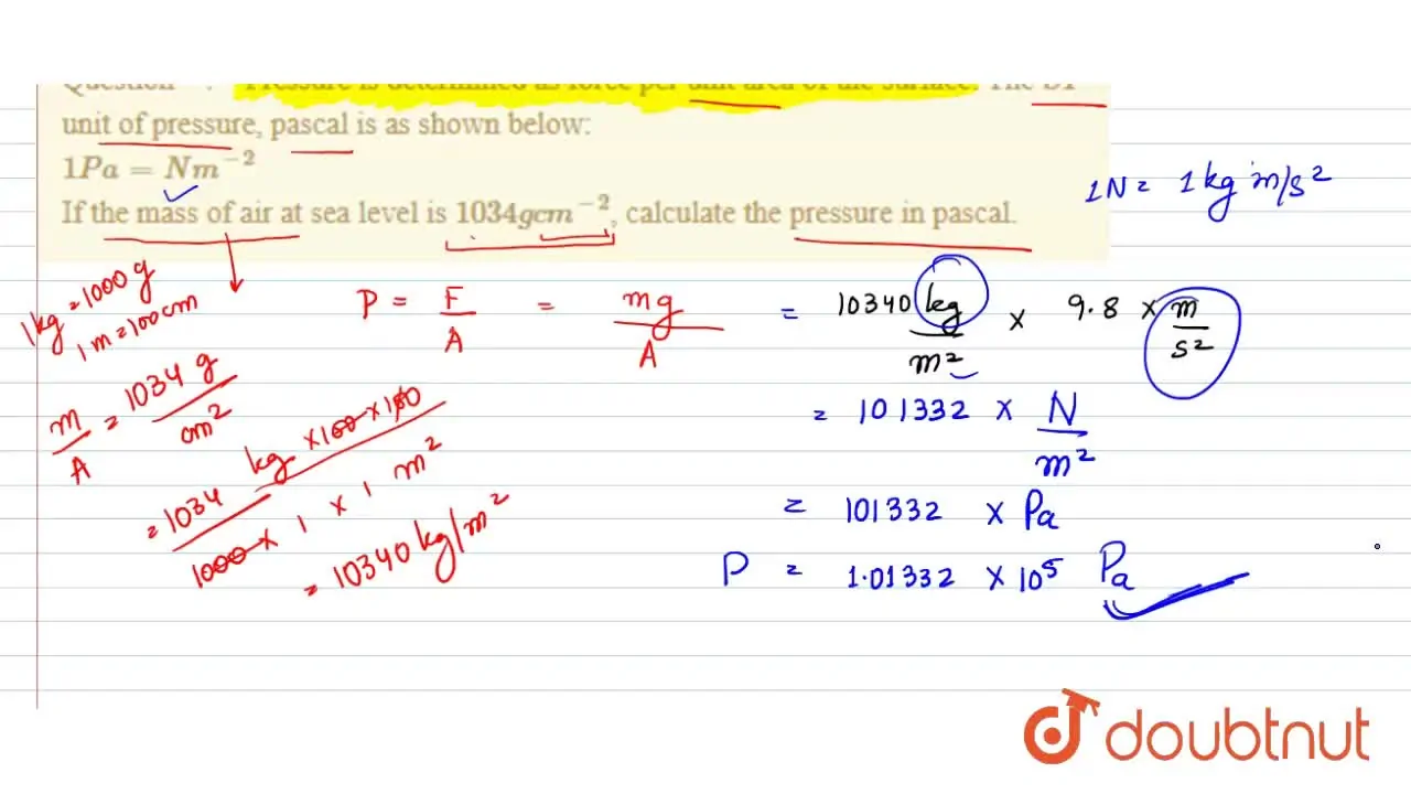 Pressure Is Determined As Force Per Unit Area Of The Surface The SI U