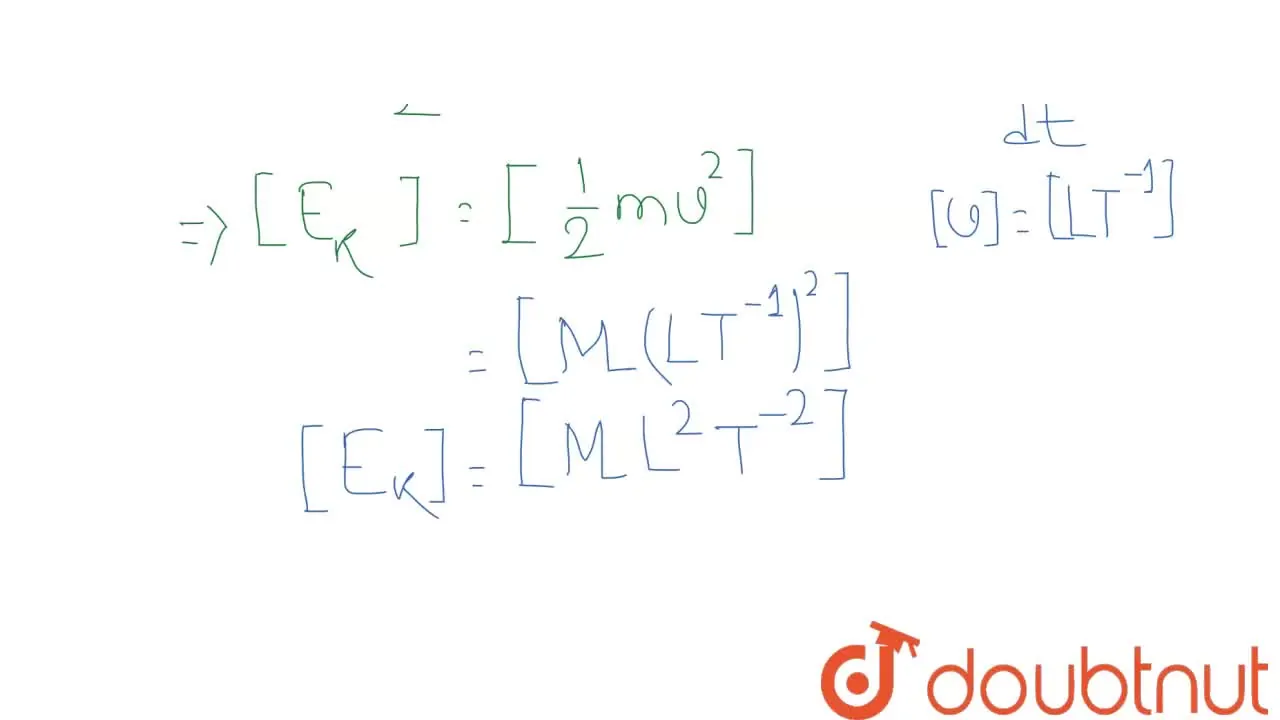 [Bengali] Find out the dimensional formula of kinetic energy.