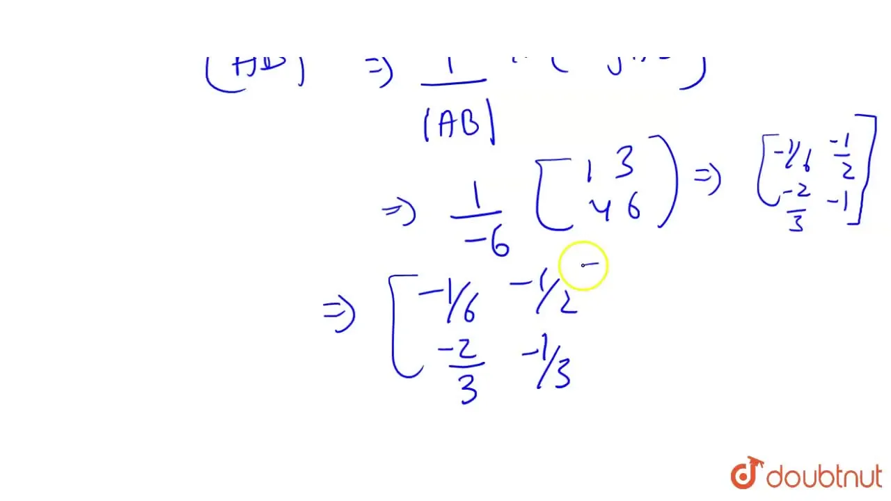 Find (AB)^(-1) " if "A = {:((1,2,3),(1,-2,-3)):}, B = {:((1,-1),(1,2),
