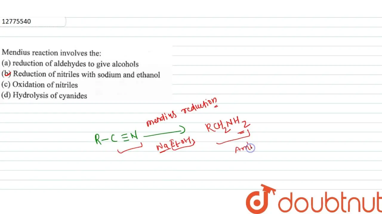 Mendius reaction involves the:
