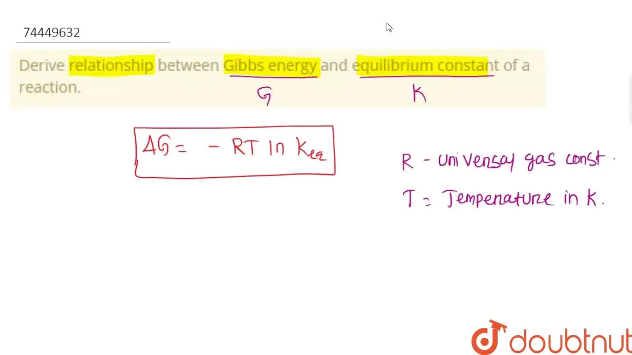 Derive relationship between Gibbs energy and equilibrium constant of a