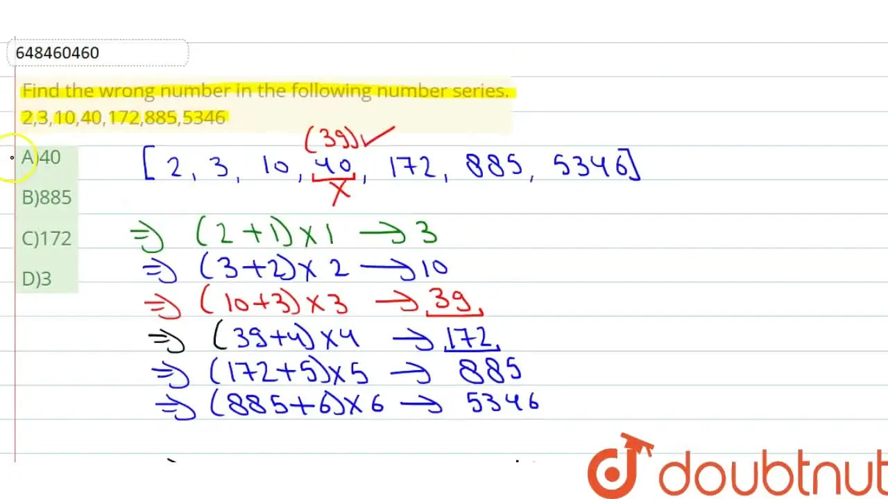 Find the wrong number in the following number series. 2,3,10,40,1