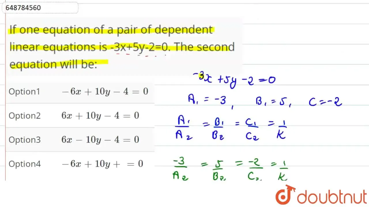 If one equation of a pair of dependent linear equations is -3x+5y-2=0.