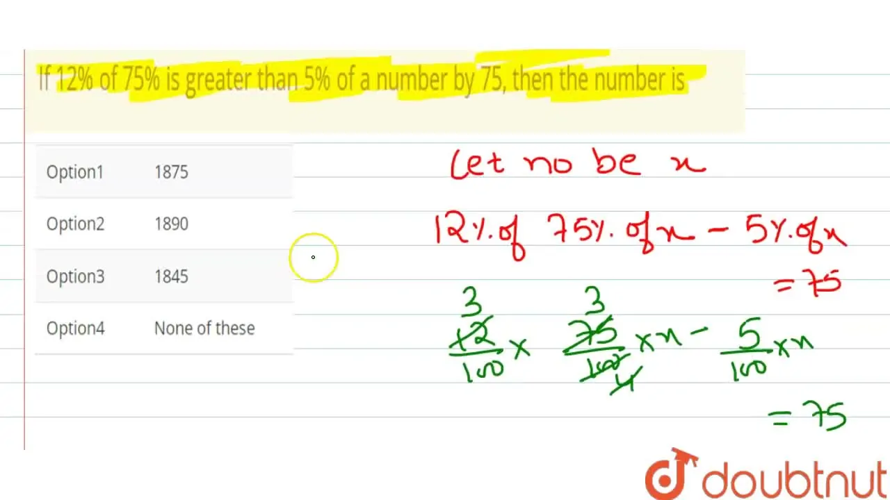 If 12% of 75% is greater than 5% of a number by 75, then the number is