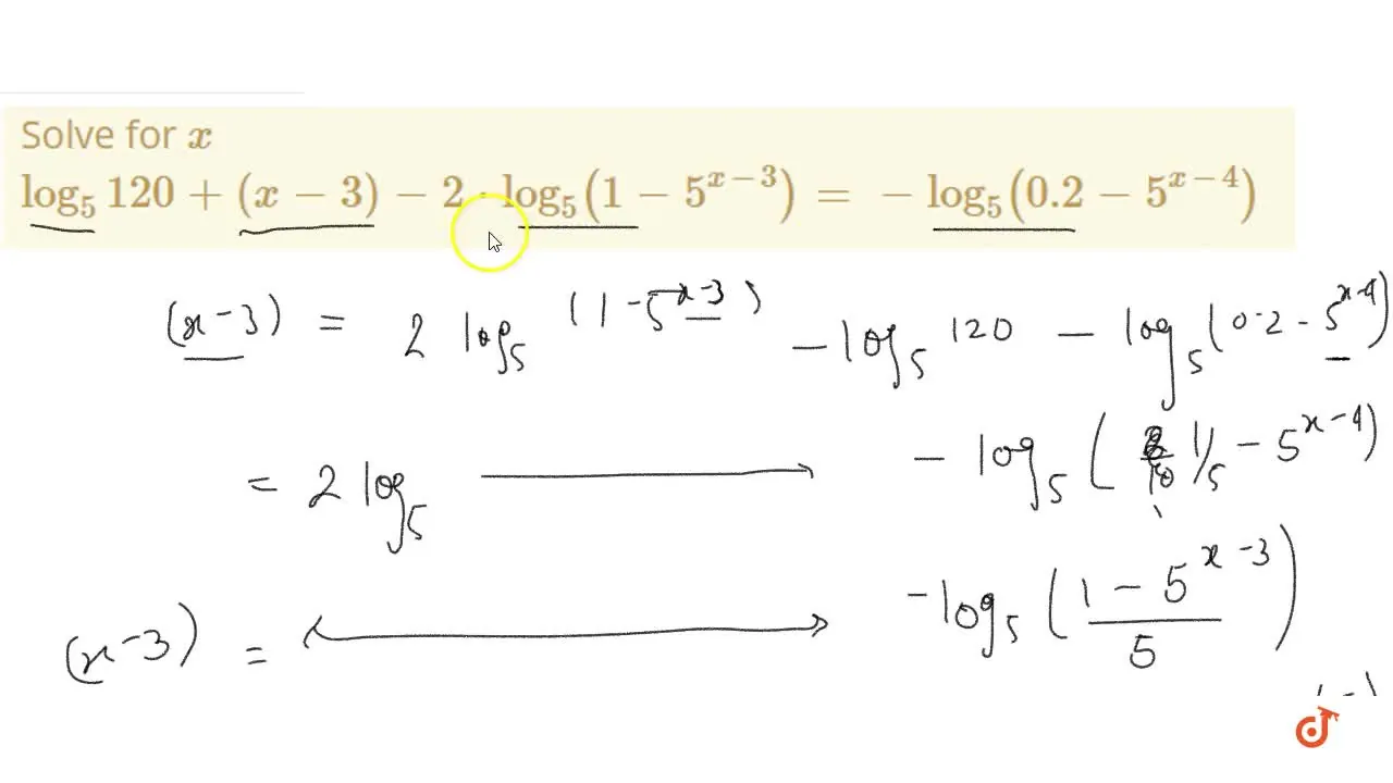 Solve for x log5 120 + (x - 3) - 2*log5 (1- 5^(x - 3)) = - log5 (0.2