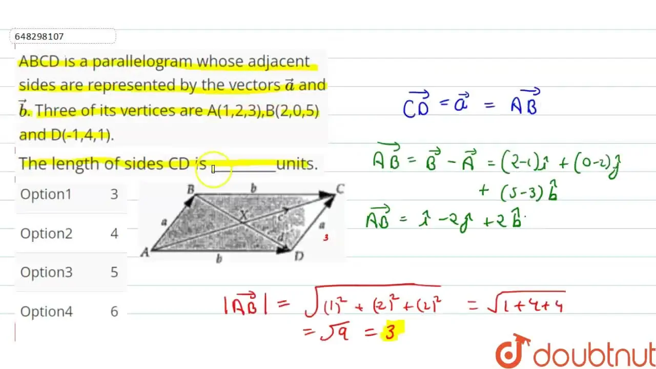 ABCD is a parallelogram whose adjacent sides are represented by the ve
