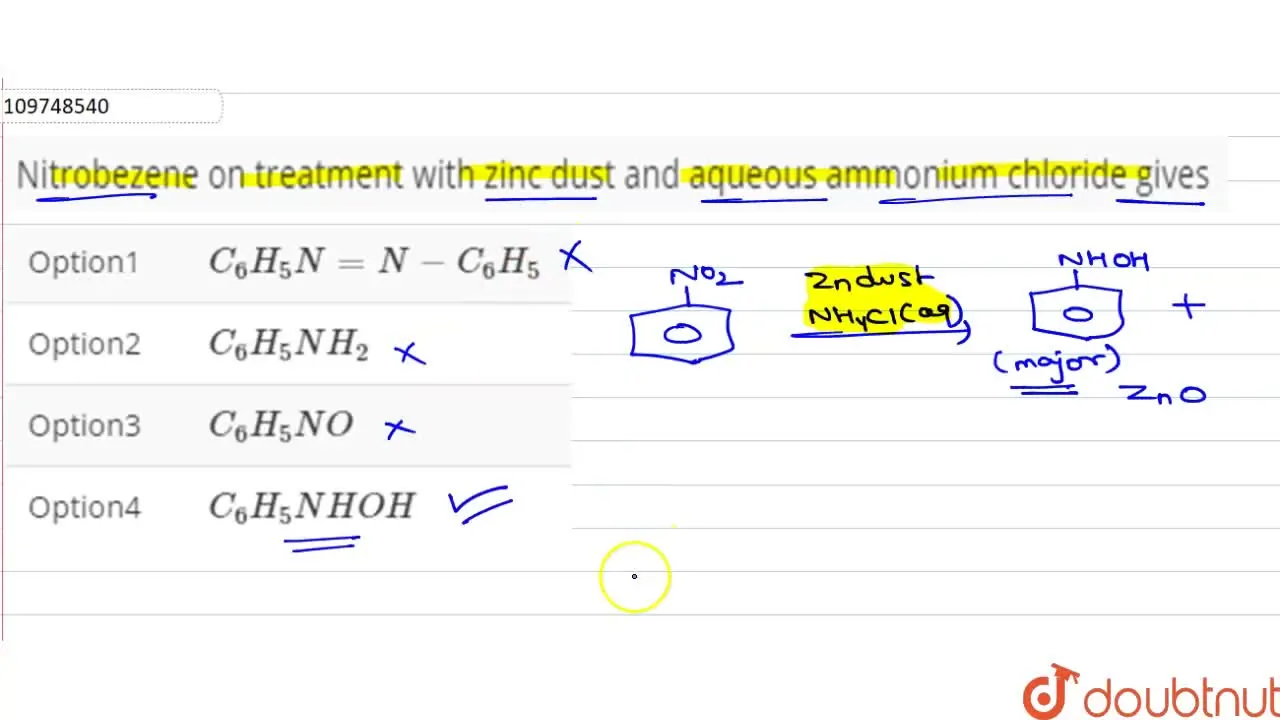 Nitrobezene of treatment with zinc dust and aqucous ammonium chloride