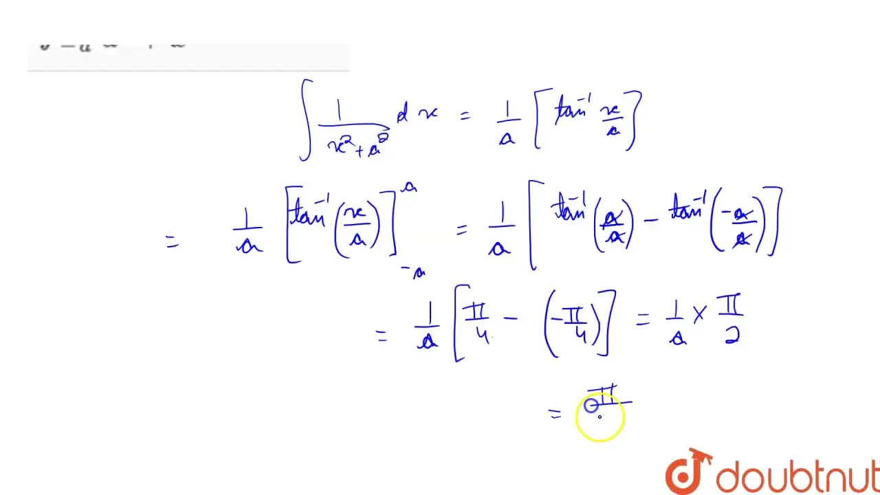 int(-a)^(a)(1)/(a^(2)+x^(2))dx=