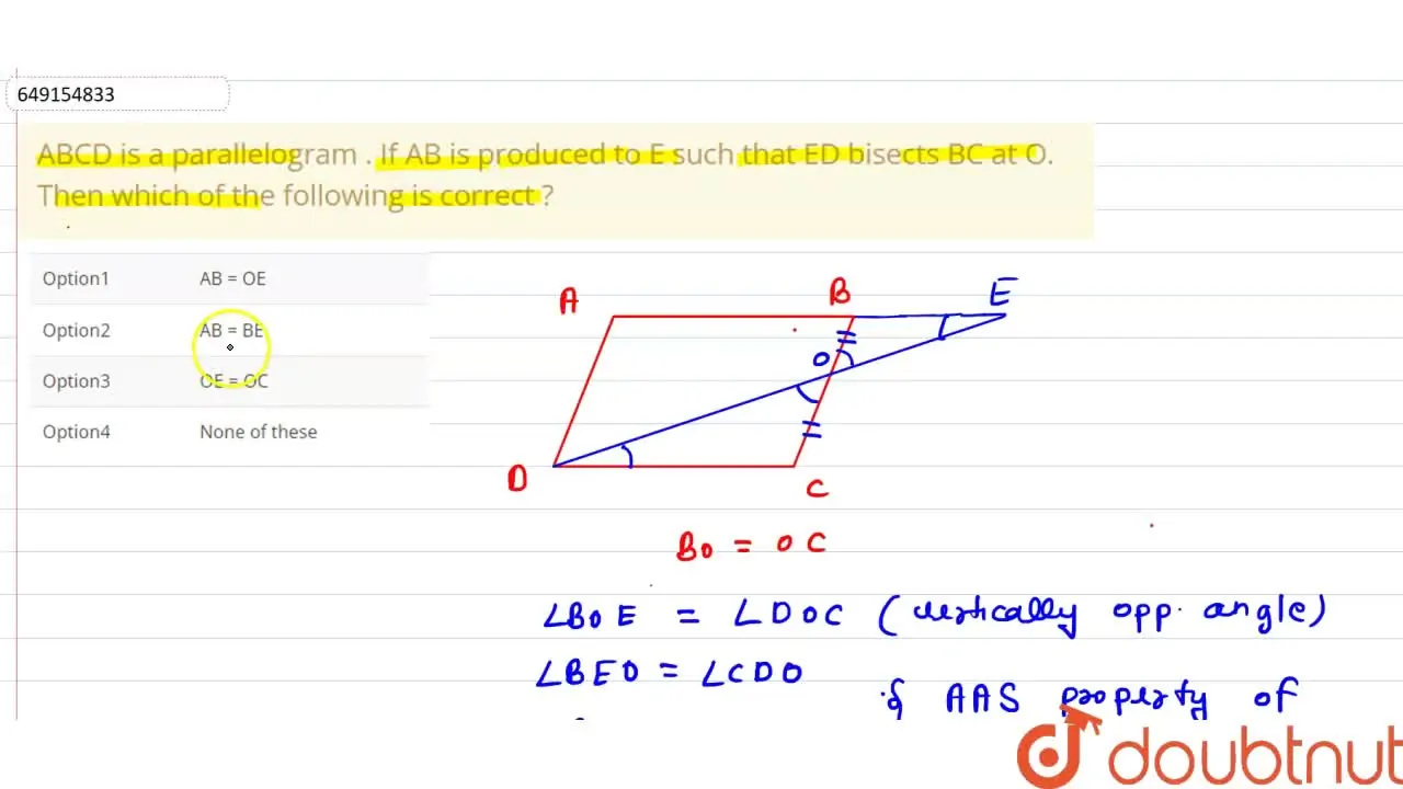 ABCD is a parallelogram . If AB is produced to E such that ED bisects