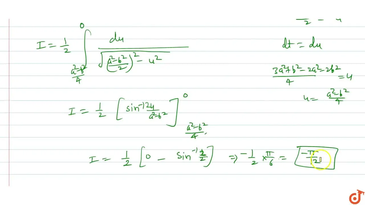 Evaluate: intsqrt((3a^2+b^2)/2)^sqrt((a^2+b^2)/2) (x*dx)/(sqrt((x^2-a^