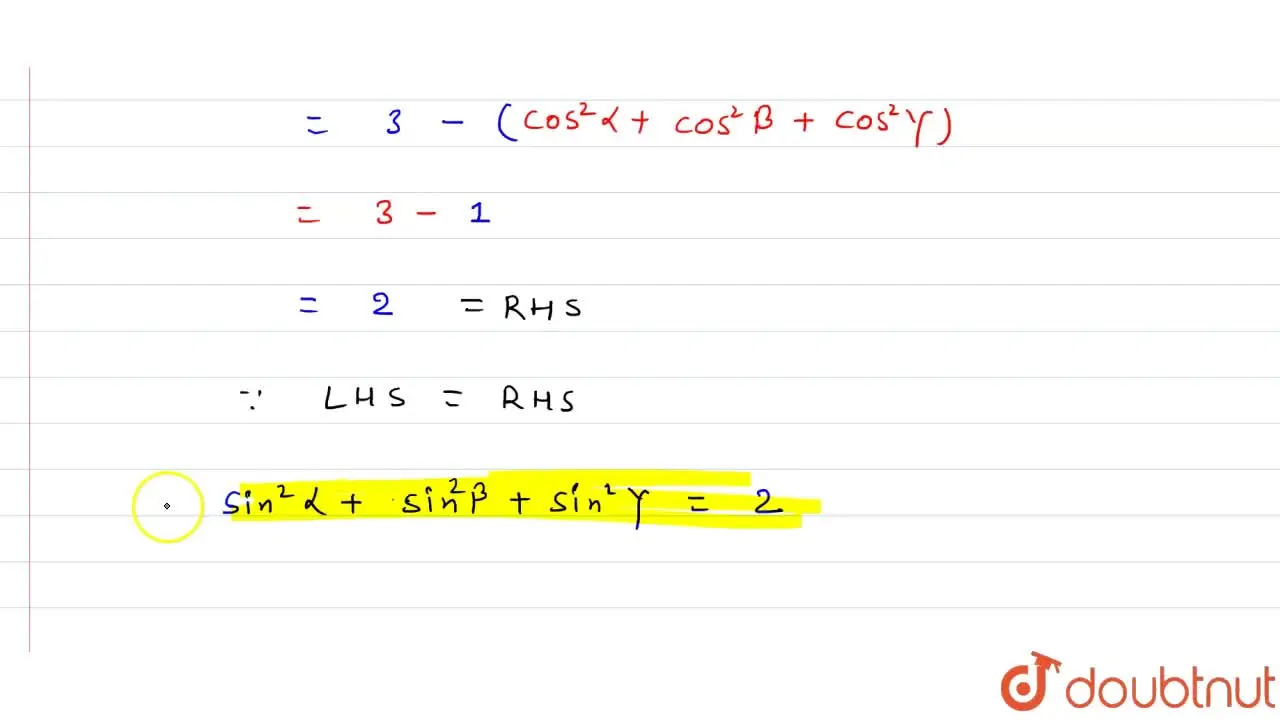 यदि किसी सरल रेखा की दिक् कोज्याएँ cos alpha, cos beta, cos gamma हों,