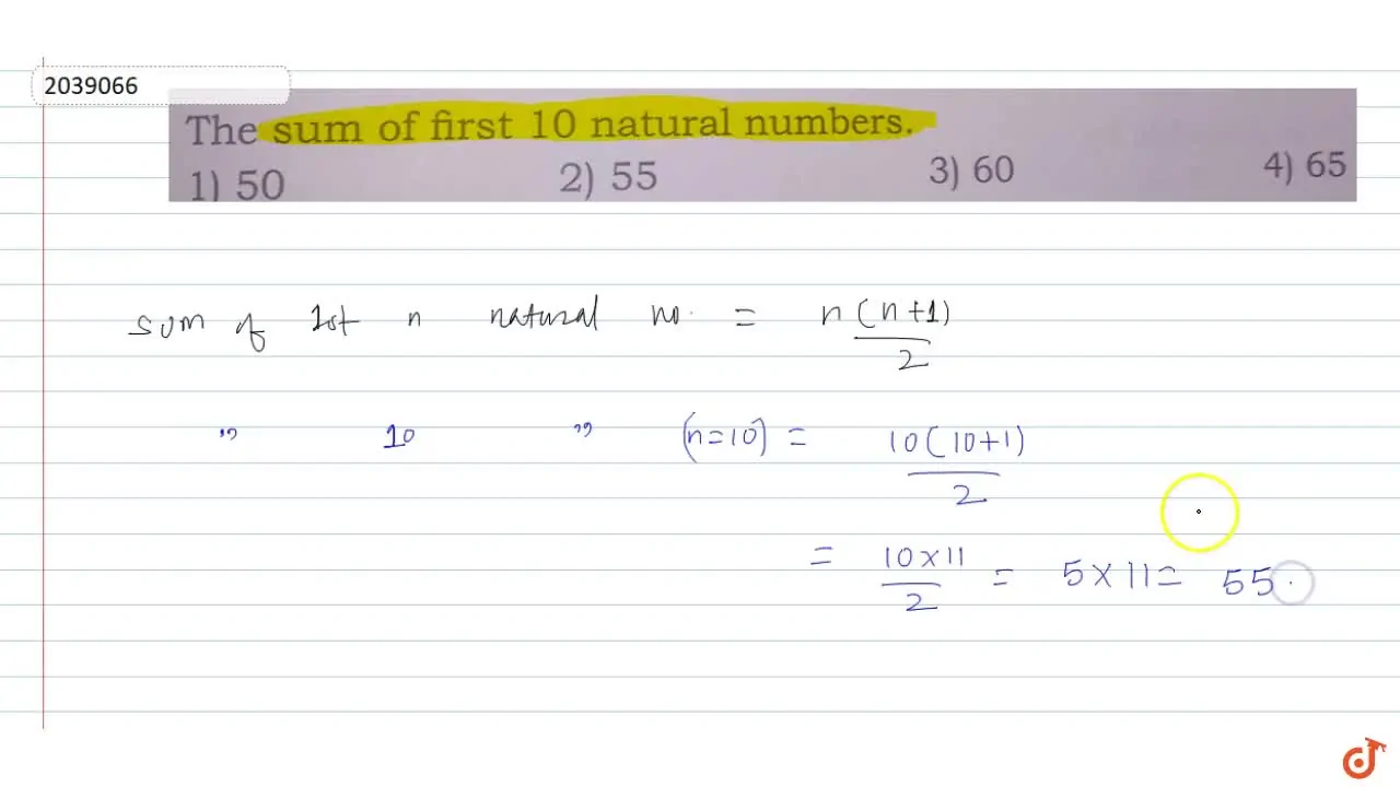 [Tamil] The sum of first 10 natural numbers.