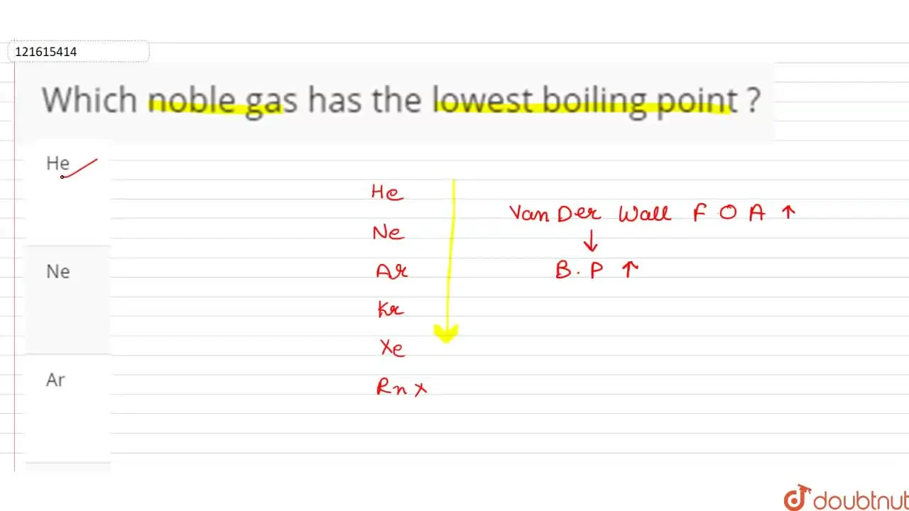 Which noble gas has the lowest boiling point