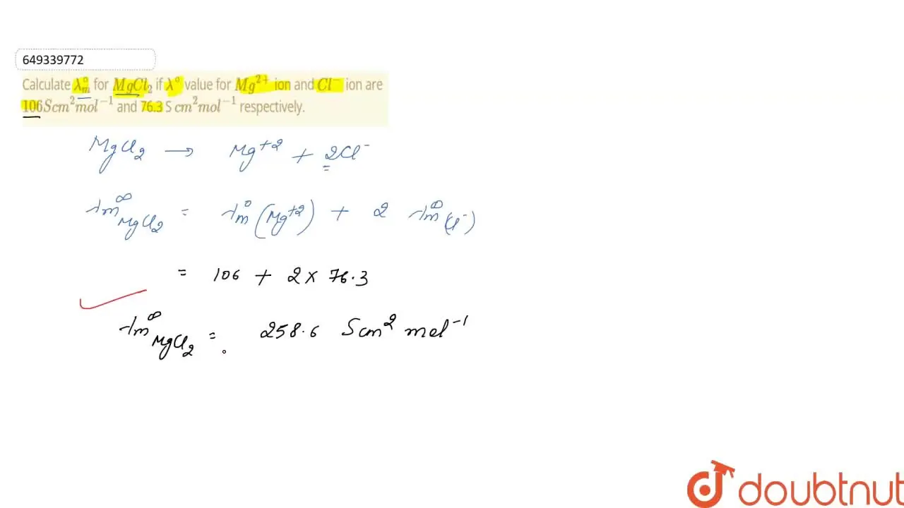 Calculate lambdam^@ for MgCl2 if lambda^@ value for Mg^(2+) ion and Cl