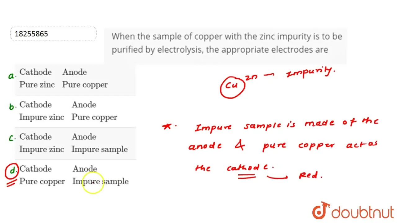 Cathode","Anode"),("Pure Copper","Impure Copper"):}