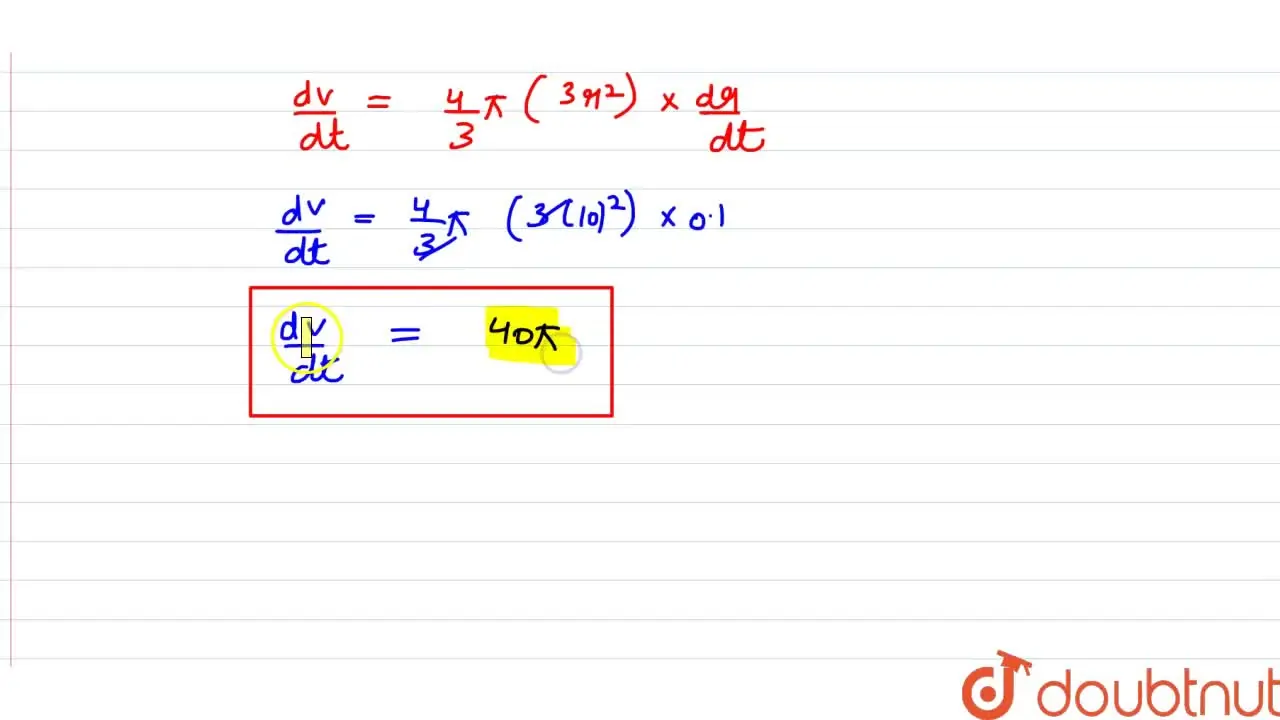 If V=(4)/(3)pir^3 , at what rate in cubic units is V increasing when