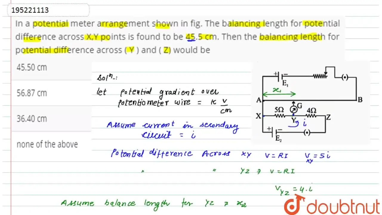 In a potential meter arrangement shown in fig. The balancing length fo