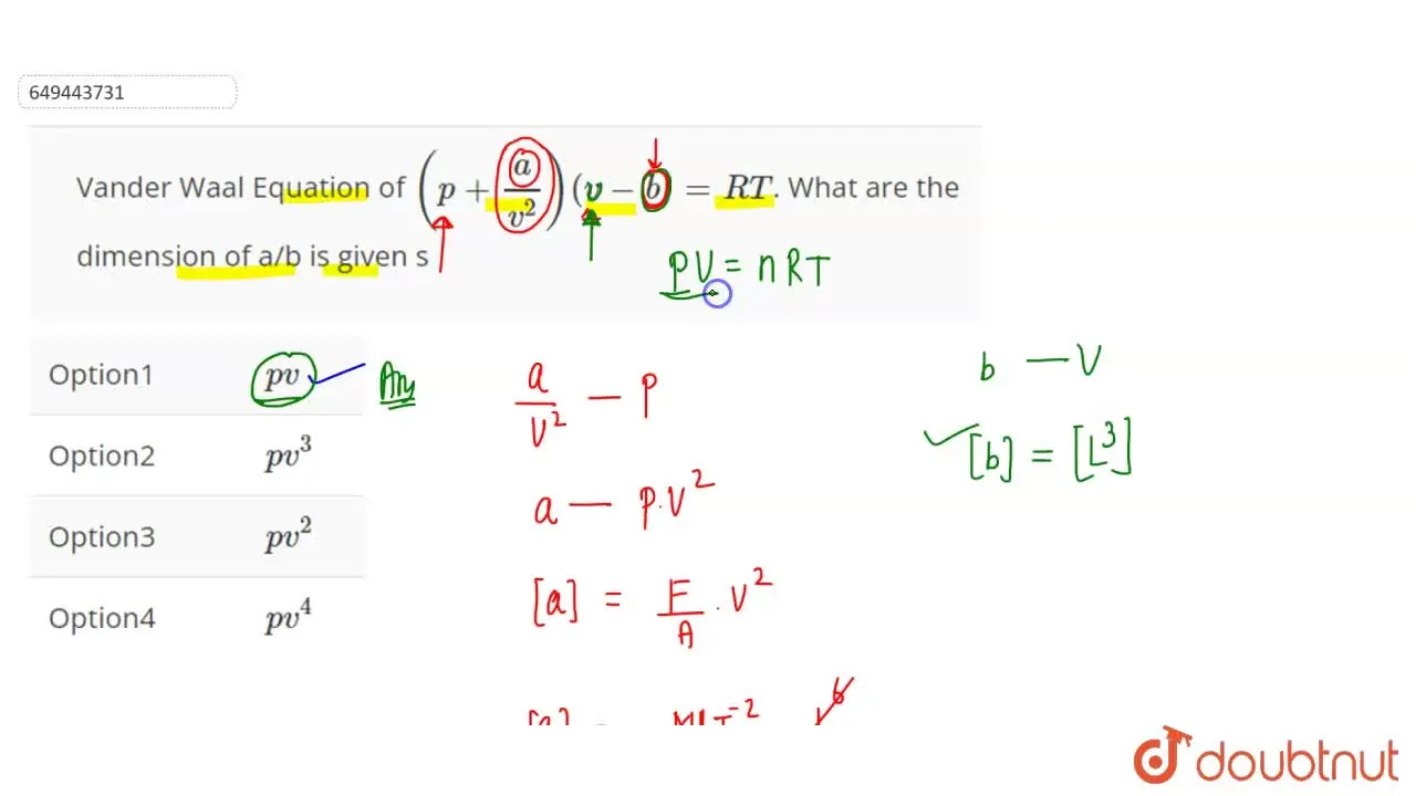 Vander Waal Equation of (p + a/v^2)(v-b) = RT. What are the dimension