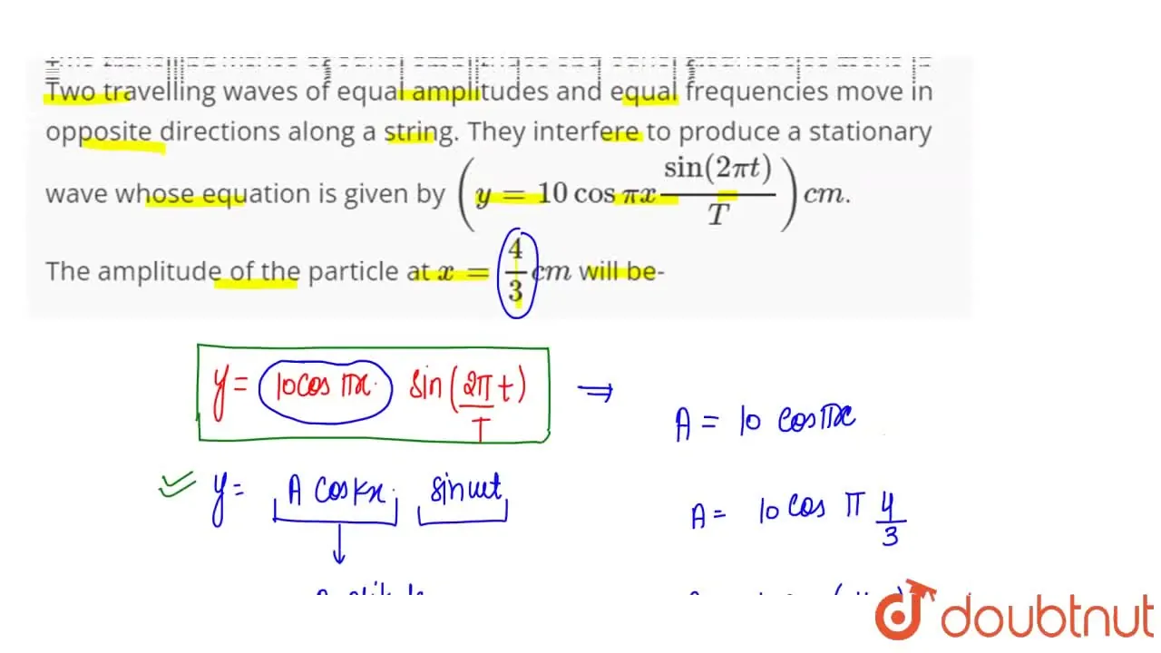 Two travelling waves of equal amplitudes and equal frequencies move in