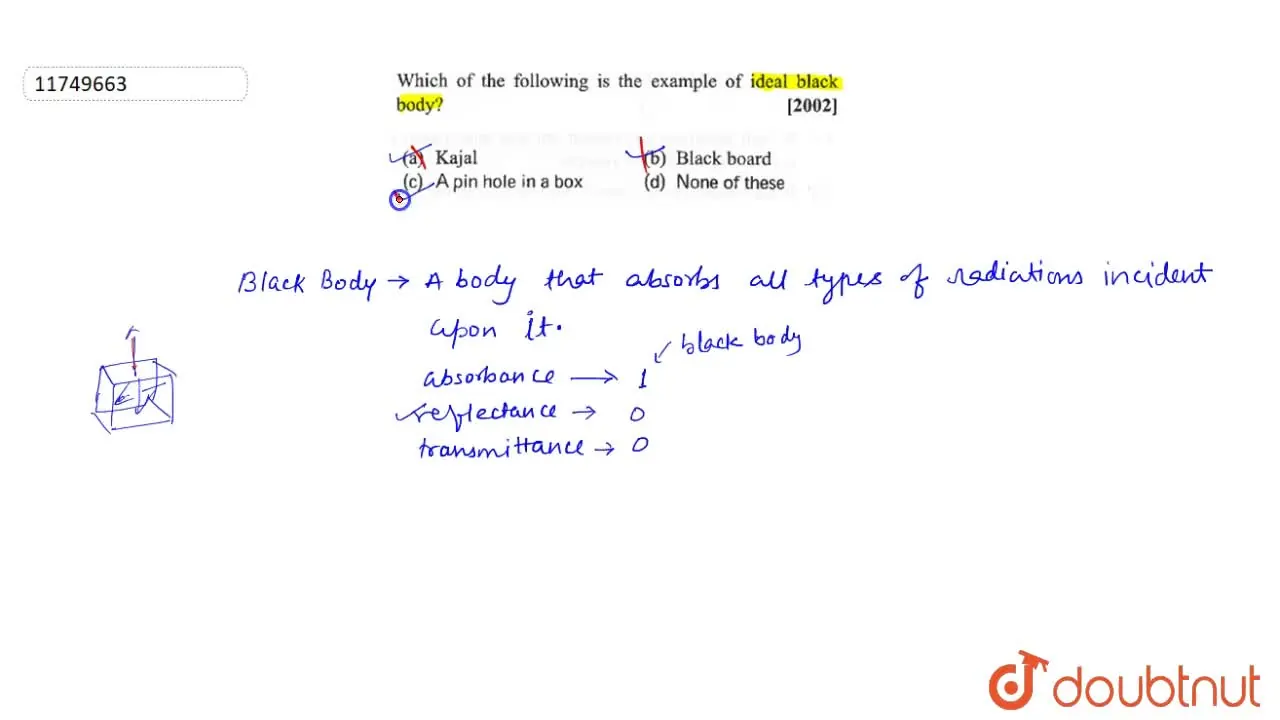 Which of the following is the example of ideal black body?