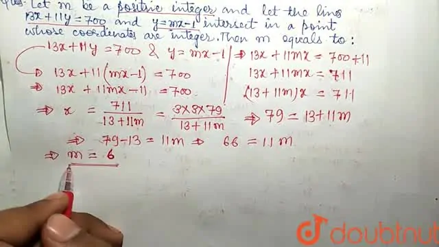 Let m be a positive integer and let the lines 13x + 11y = 700 and y