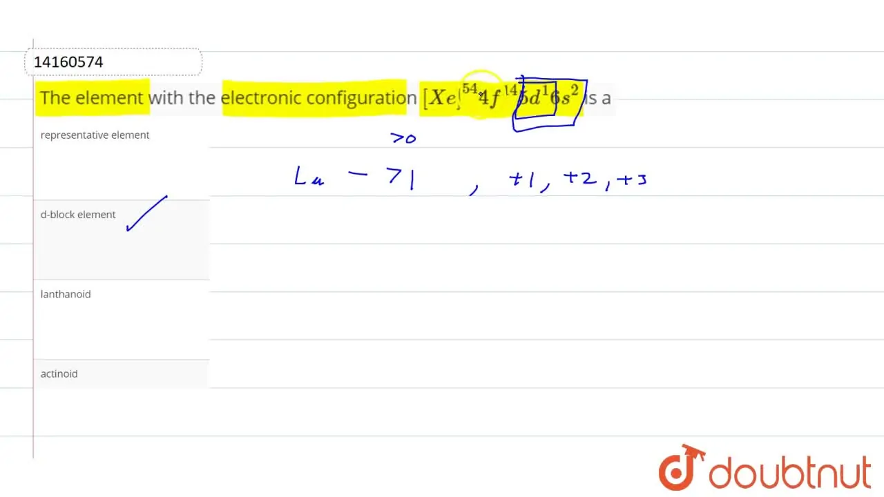 The element with the electronic configuration [Xe]^(54) 4f^(14)5d^(1)6
