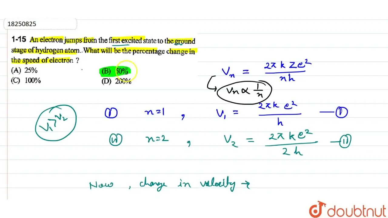 An electron jumps from the first excited state to the ground stage of