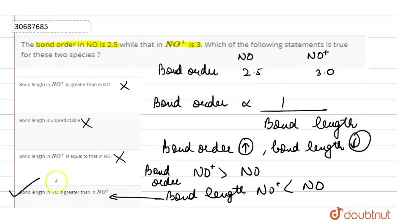 Bond length in NO^(+) is greater than in NO.