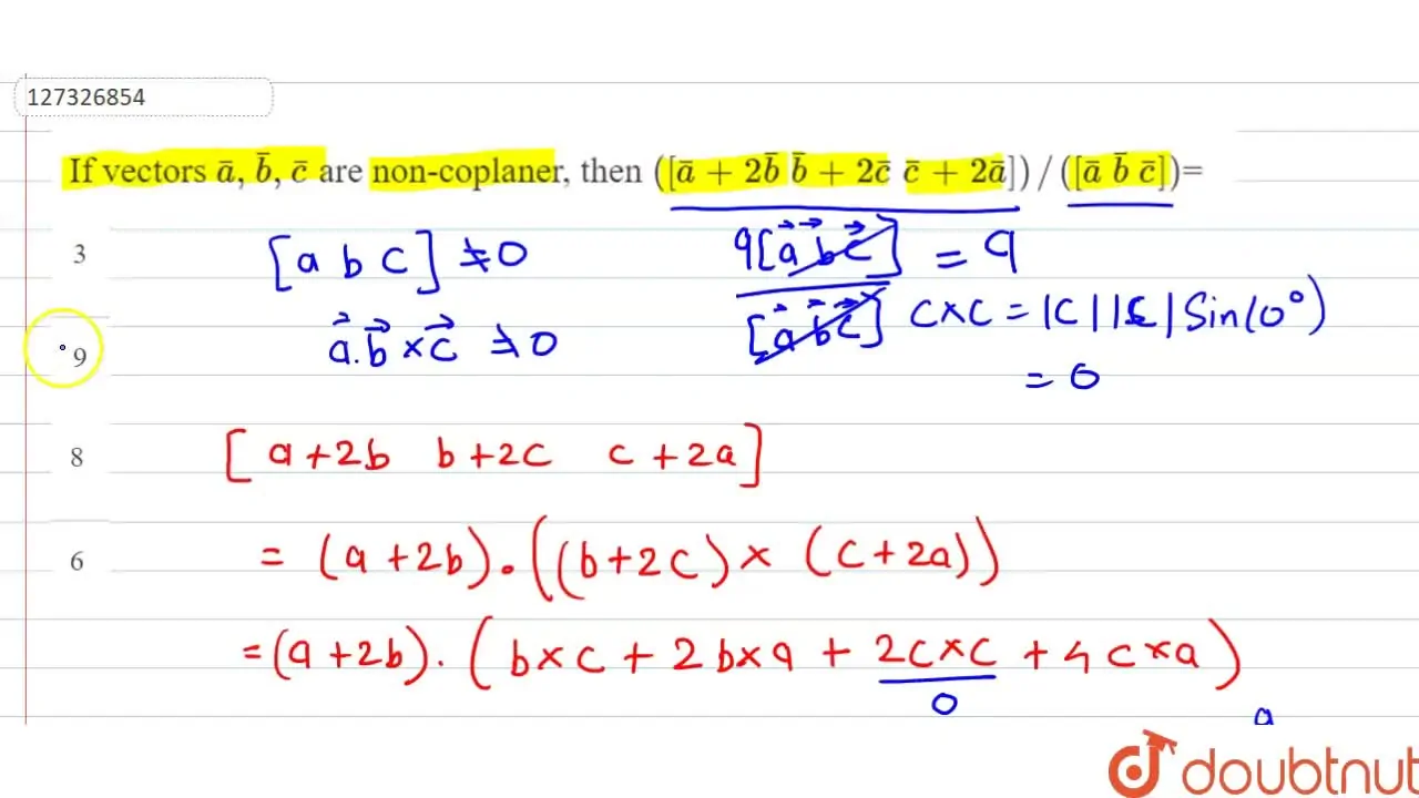 If vectors bara,barb,barc are non-coplaner, then ([bara+2barb barb+2