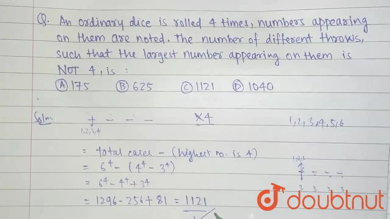 An ordinary dice is rolled 4 times, numbers appearing on them are list