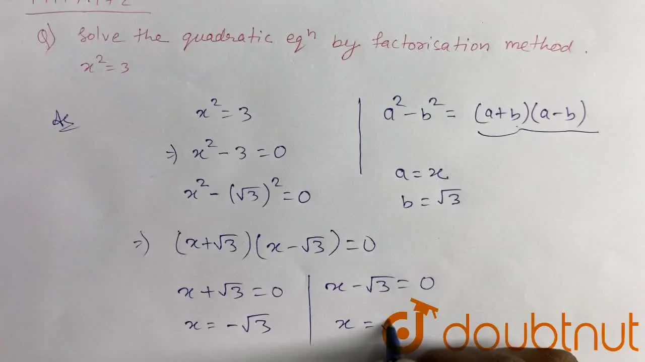 Solve the following quadratic equation by factorisation method: (ix)