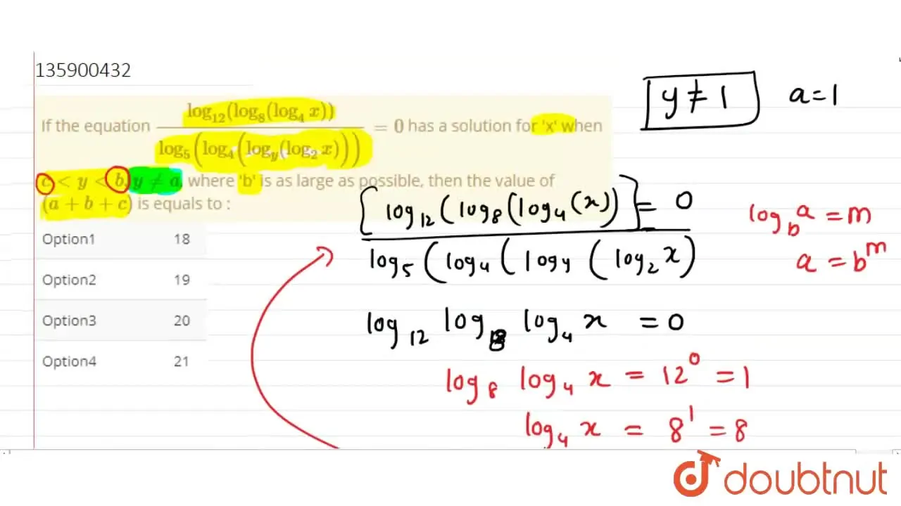 If the equation (log(12)(log(8)(log(4)x)))/(log(5)(log(4)(log(y)(log(