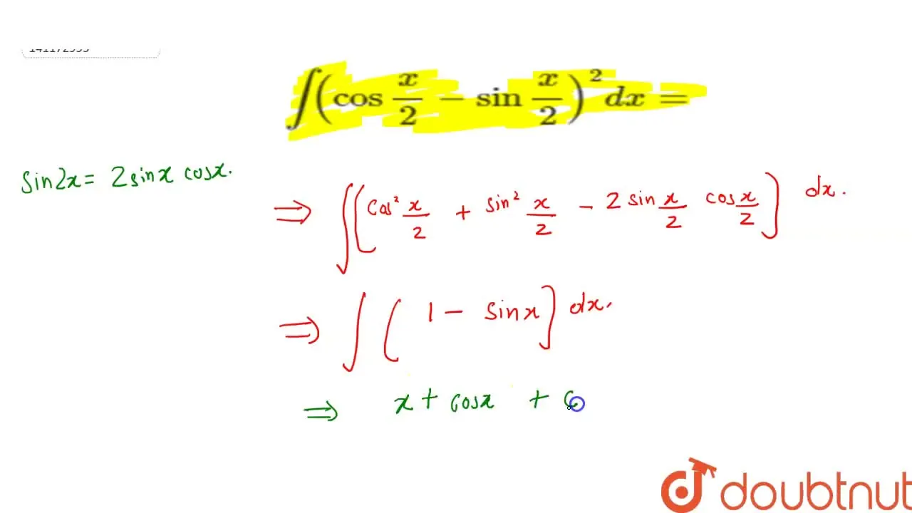 int(cos(x/2)-sin(x/2))^(2)dx=