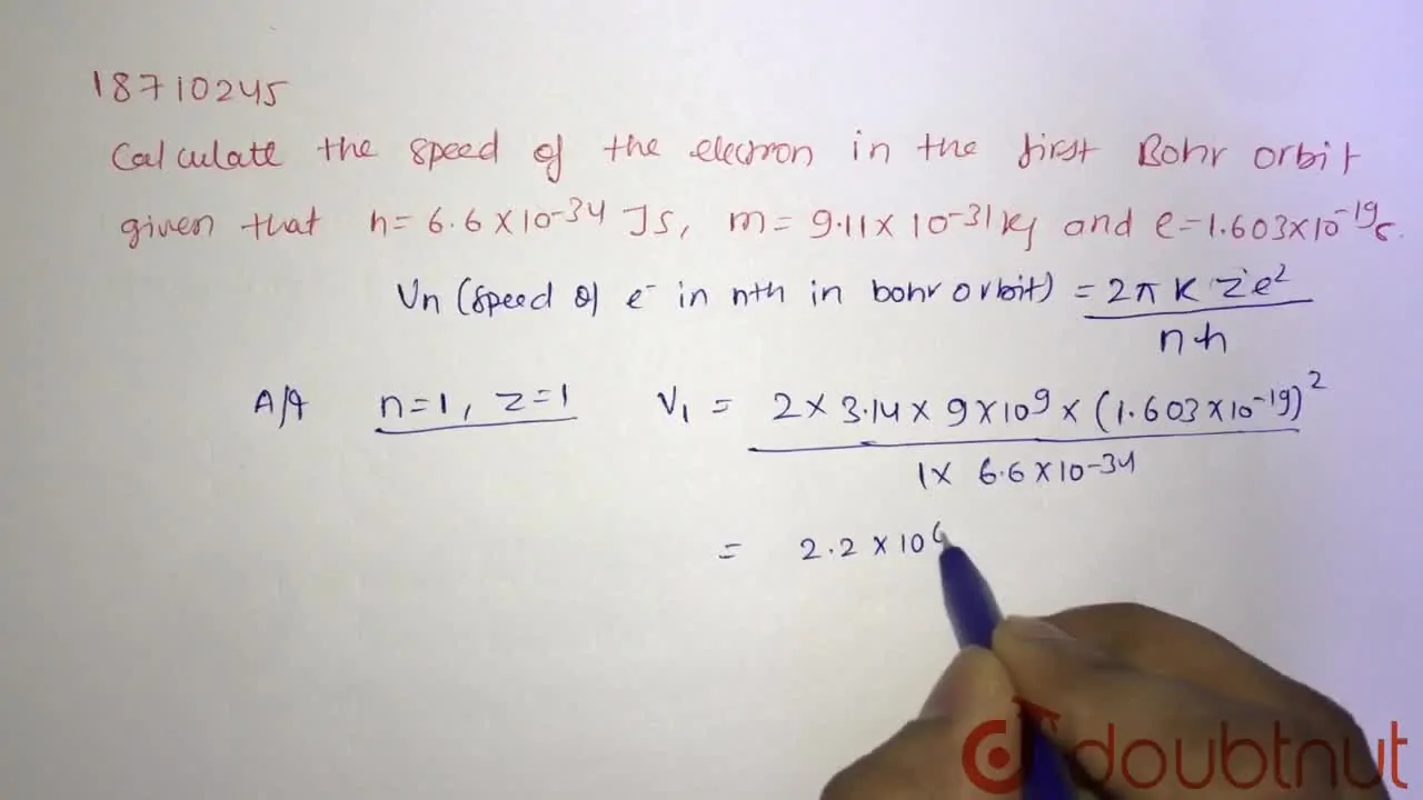 Calculate the speed of the electron in the first Bohr orbit given that
