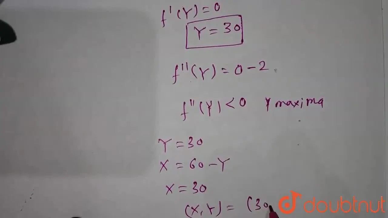 Find two positive numbers x & y such that x + y = 60 and xy is maximum