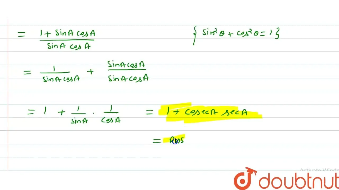 (cotA)/(1- tan A) + (tanA)/(1- cotA) = 1+ secA. " cosec " A