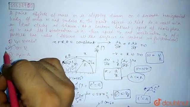 A point objects of mass m is slipping down on a smooth hemispherical b