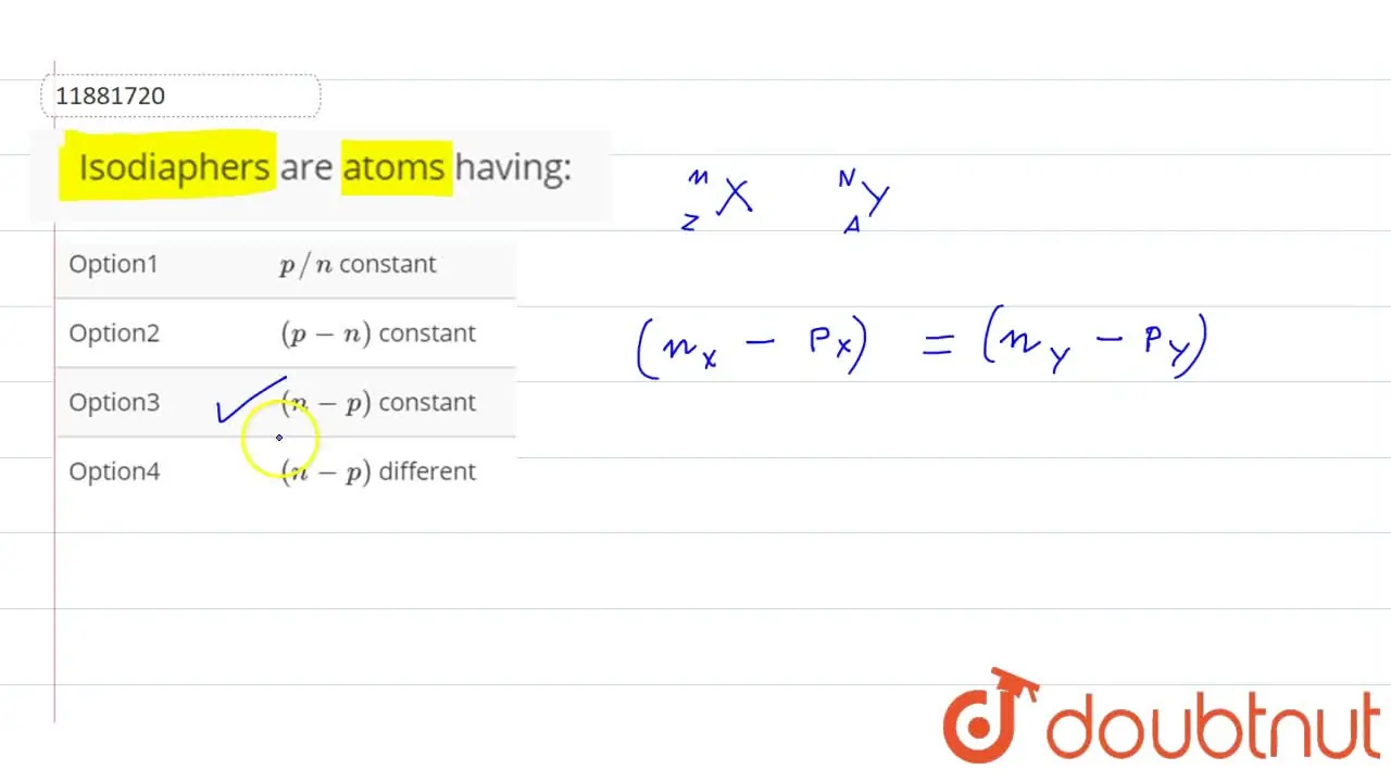 Isodiaphers are atoms having: