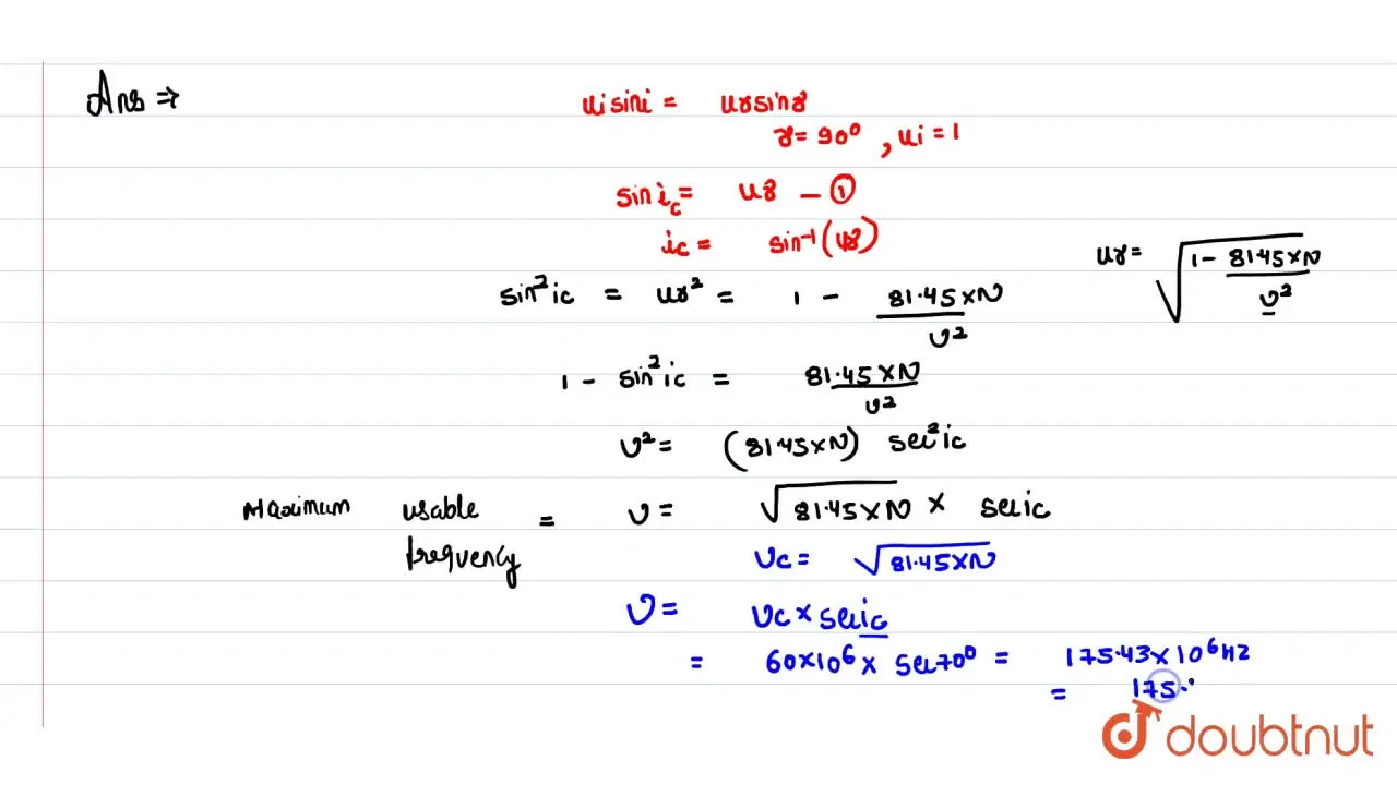 Maximum usable frequency (MUF) in F-region layer is x, when the critic