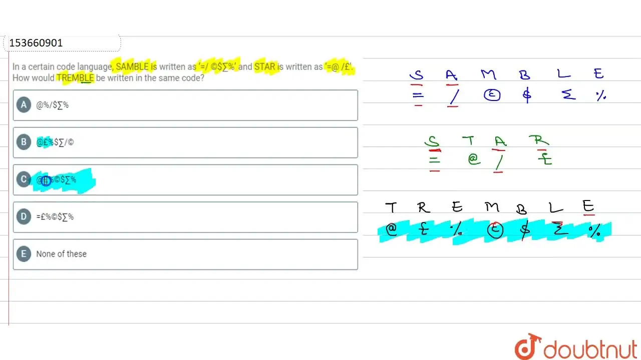 In a certain code language, SAMBLE is written as =//c$sum% and STAR is