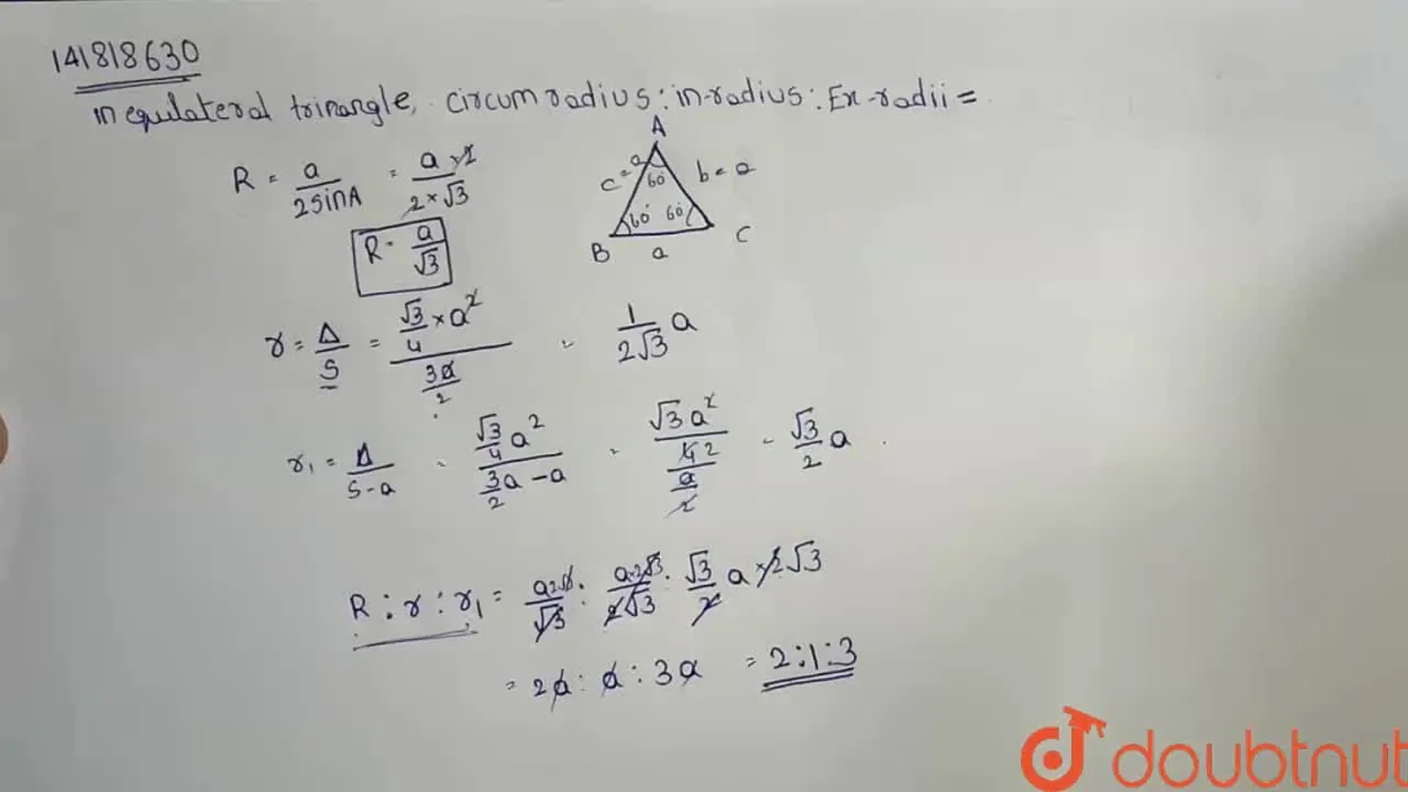 In an equilateral triangle circum-radius :In-radius : Ex-radii is equa
