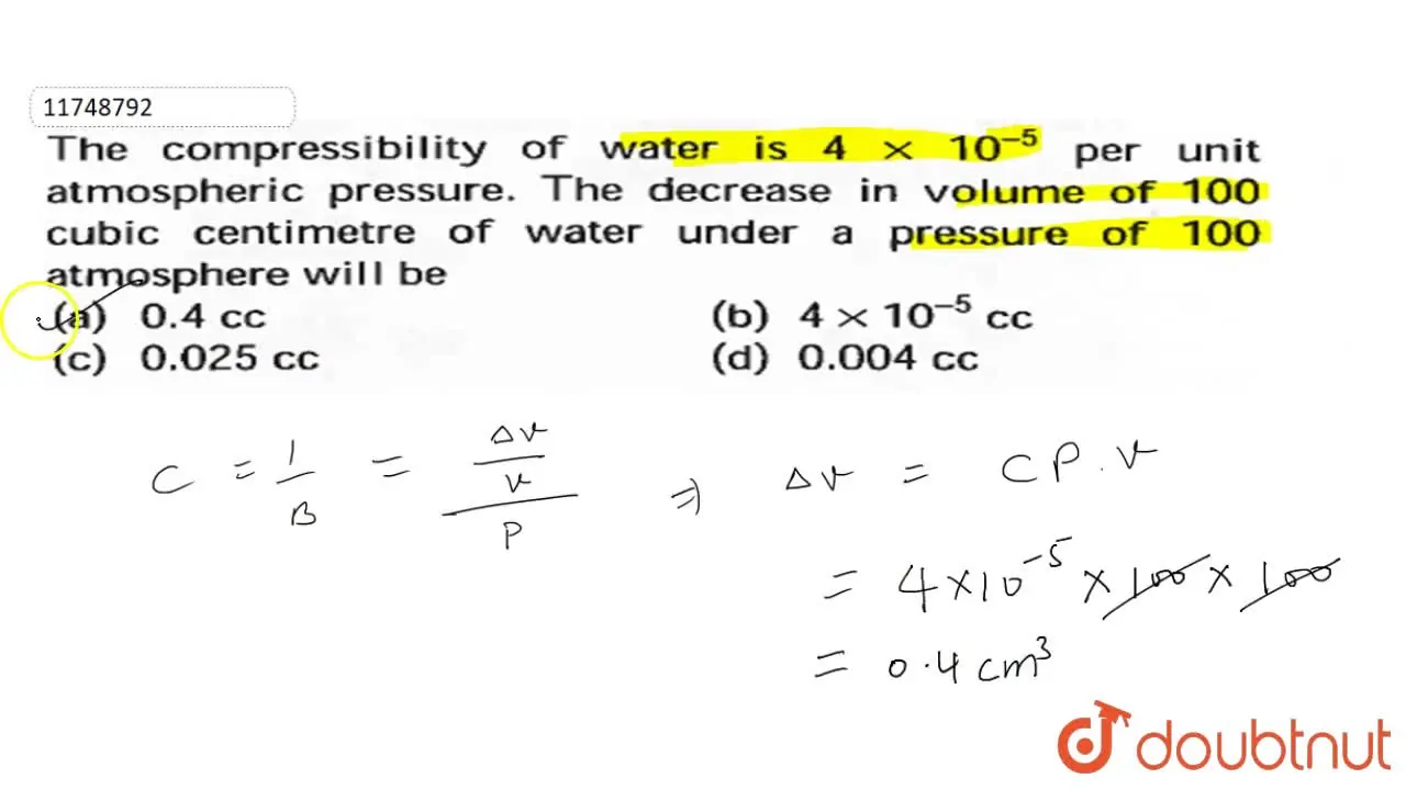 The compressibility of water is 4xx10^-5 per unit atmospheric pressure