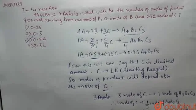 In the reaction 4A + 2B + 3C to A(4)B(2) C(3), what will be the numb