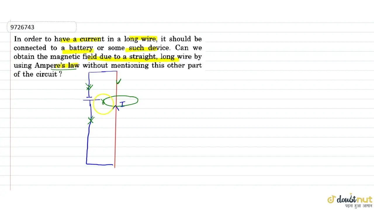 In order to have a current in a long wire, it should be connected to