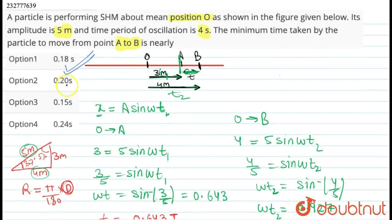 A particle is performing SHM about mean position O as shown in the fig