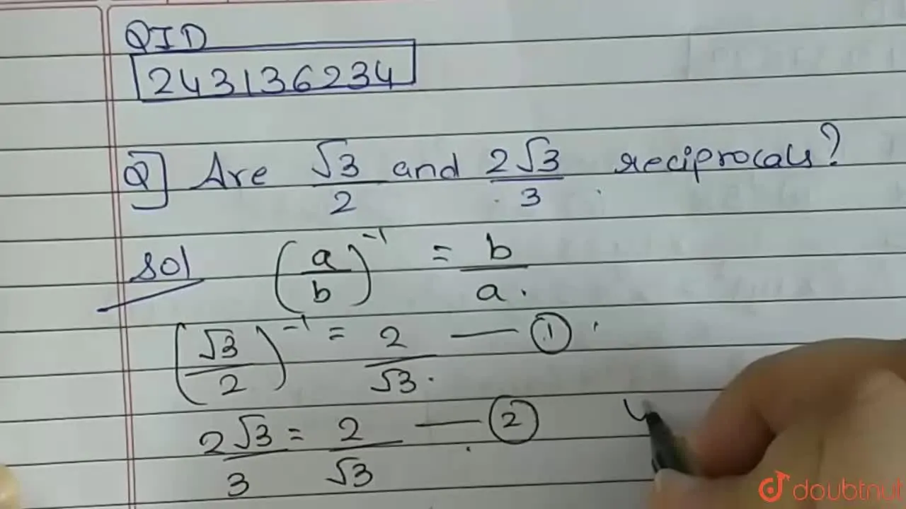 Are (sqrt3)/(2) and (2sqrt3)/(3) reciprocals?