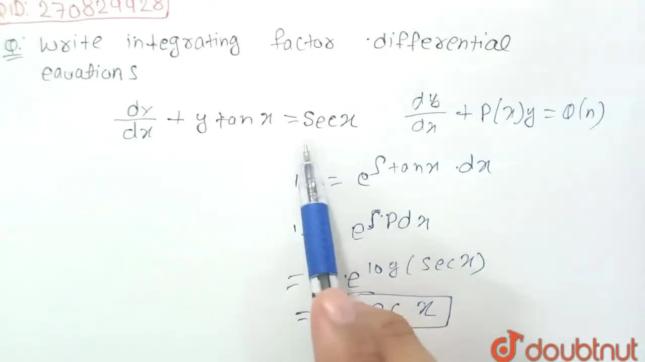 The integrating factor of differential equation (dy)/(dx)+y tan x -sec